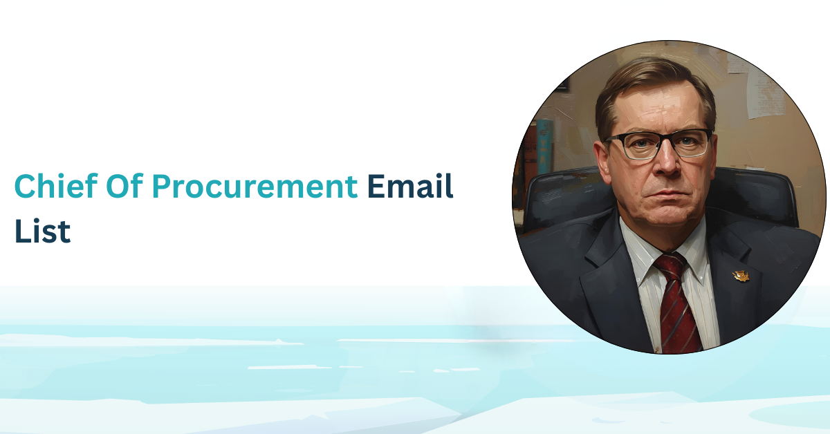 Chief of Procurement Email List | Verified Contacts